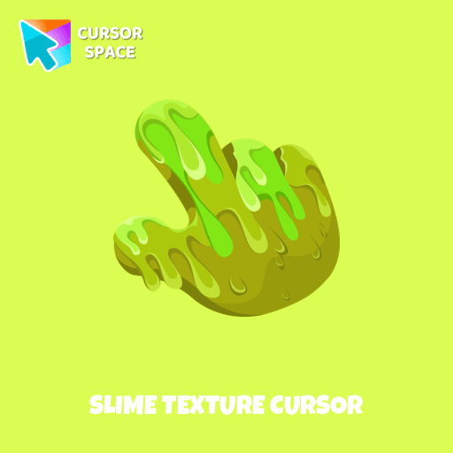 Slime Texture Cursor - Cursor Pack | Cursor Space
